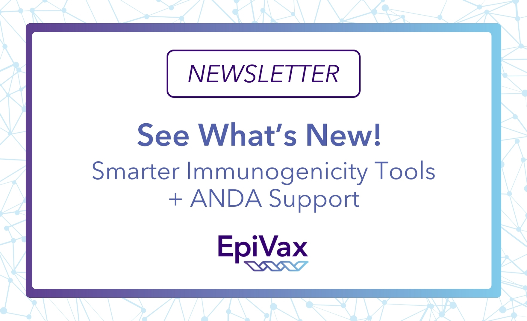 In Silico Immunogenicity Assessment: What’s New at EpiVax